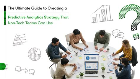 Predictive Analytics Strategy For Non Technical Teams Guide