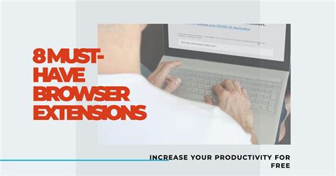 Must Have Browser Extensions Portal To Macs Opinion