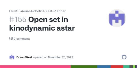 Open Set In Kinodynamic Astar · Issue 155 · Hkust Aerial Roboticsfast