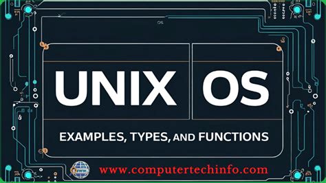 Unix Os Operating System Examples Types And Functions