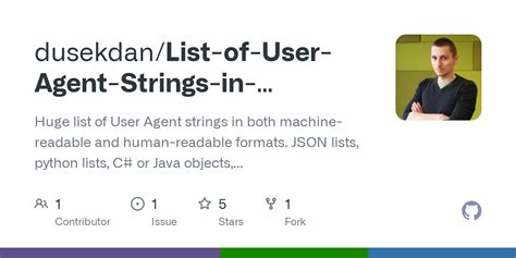Github Dusekdanlist Of User Agent Strings In Machine Readable Formats Huge List Of User