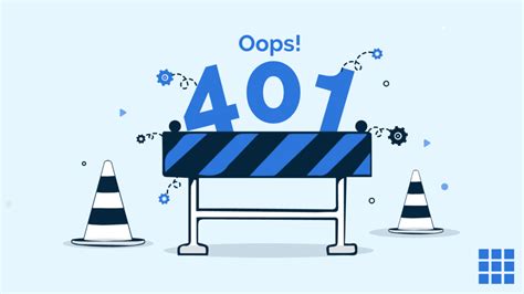 What Is A 401 Error How To Troubleshoot Fix And Prevent It