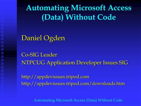 Ppt Automating Microsoft Access Data Without Code Powerpoint