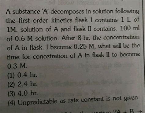 a substance a decomposes in solution following the first order
