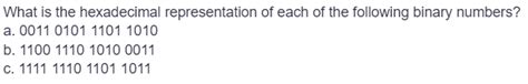 What Is The Hexadecimal Representation Of Each Of The
