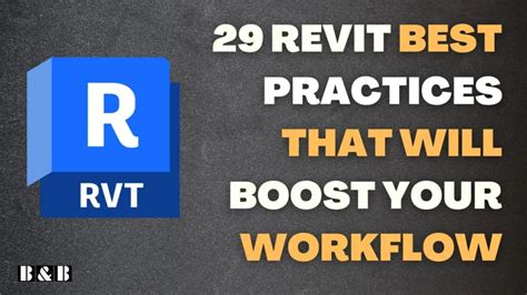 29 Revit Best Practices Streamlining Your Bim Workflow Bim And Beam