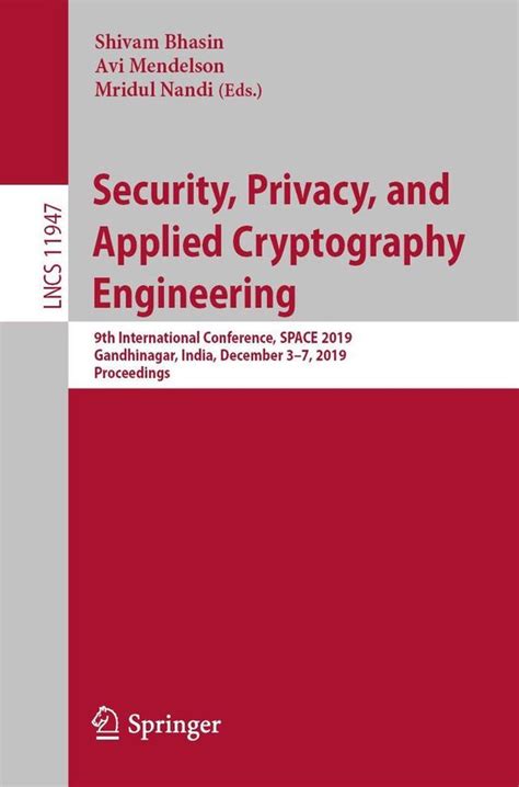 Lecture Notes In Computer Science 11947 Security Privacy And