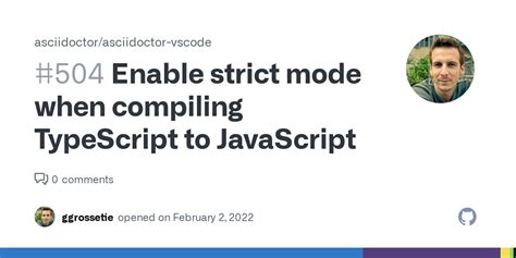 Enable Strict Mode When Compiling Typescript To Javascript · Issue 504