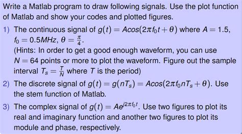 Solved Write A Matlab Program To Draw Following Signals Use Chegg