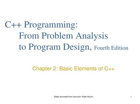 Ppt C Programming From Problem Analysis To Program Design Fourth