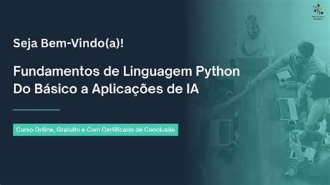 Fundamentos De Linguagem Python Do Básico A Aplicações De Ia Data Science Academy