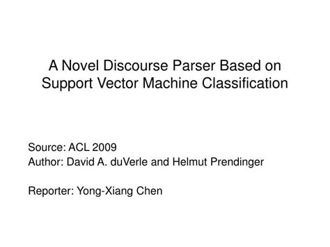 Ppt Svm Based Novel Discourse Parser For Rst Annotation Powerpoint