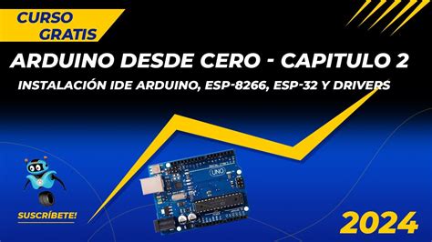Arduino Desde Cero Capítulo 2 Instalación Ide Arduino Esp 8266