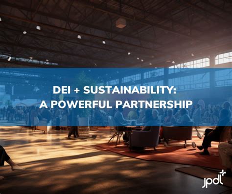 How Dei And Sustainability Work In Event Planning Jpdl Posted On The Topic Linkedin