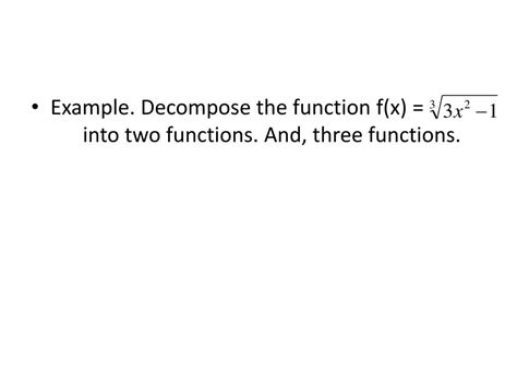 PPT 3 6 2 Composing Decomposing Functions PowerPoint Presentation Free Download ID 2858974