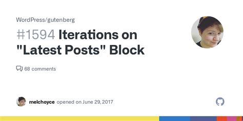 Iterations On Latest Posts Block · Issue 1594 · Wordpressgutenberg · Github