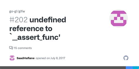 Undefined Reference To `assertfunc · Issue 202 · Go Glglfw · Github
