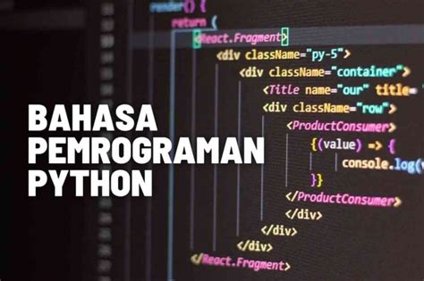 Mengenal Bahasa Pemrograman Python Bahasa Yang Sederhana Dan Populer