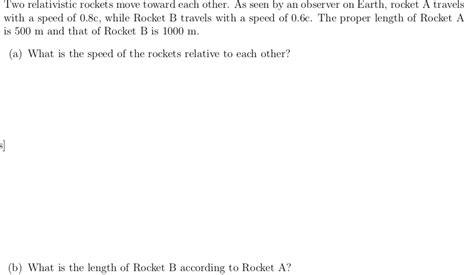 Solved Two Relativistic Rockets Move Toward Each Other As Chegg Com