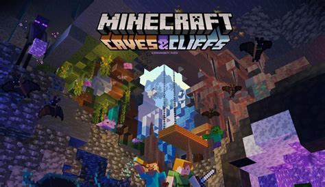 Minecraft Caves And Cliffs Part 2 Release Date Revealed