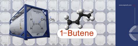 1 Butene Rayeneh Group