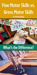 Fine Motor Skills Vs Gross Motor Skills Preschool Learning ⋆ The