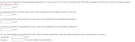 Solved What Is The Magnitude Of The Tangential Acceleration