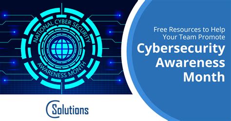 Free Resources To Help Your Team Promote Cybersecurity Awareness Month C Solutions It