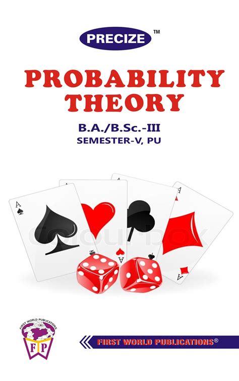 Precize Probability Theory First World Publications