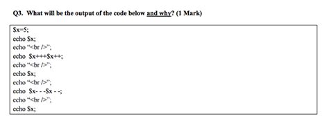 solved q 1 what is the output of the following code 0 5