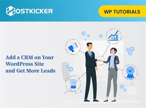 How To Add A CRM To Your WordPress Site And Get More Leads Hostkicker