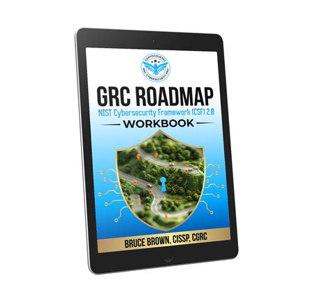 Grc Roadmap Nist Cybersecurity Framework Csf 2 0 Workbook Convocourses Grc Cyber Security