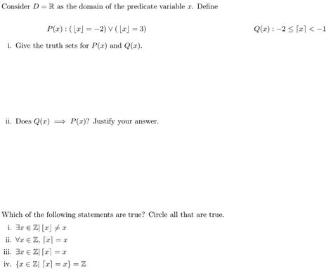 Solved Consider D R As The Domain Of The Predicate
