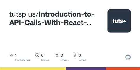 Github Tutsplusintroduction To Api Calls With React And Axios