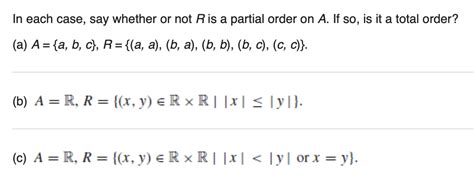 Solved In Each Case Say Whether Or Not R Is A Partial Order Chegg Com