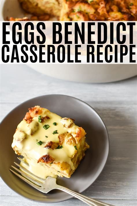 Make Ahead Eggs Benedict Breakfast Casserole With Hollandaise Sauce Eggs Benedict Eggs