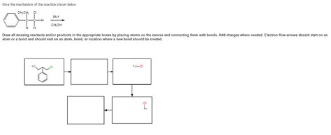 Give The Mechanism Of The Reaction Shown Below Draw Chegg