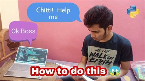 how to make your own personal assistant using python chitti python