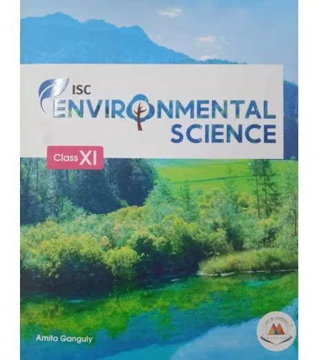 Buy Online Isc Environmental Science For Class 11 By Amita Ganguly Books From Schoolchamp