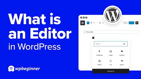 What Is An Editor In Wordpress
