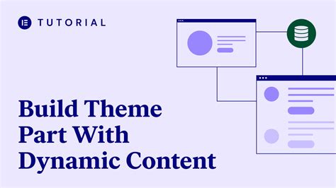 Dynamic Content Theme Builder Tutorial Academy