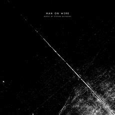 Man On Wire Steven Gutheinz Qobuz