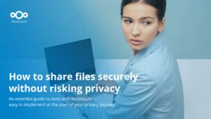 How To Share Files Securely Without Risking Privacy Nextcloud