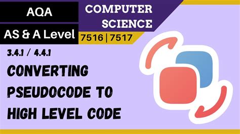 47 Aqa A Level 7516 7517 Slr6 441 Converting Pseudocode To High Level Code Youtube