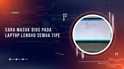Cara Masuk Bios Untuk Laptop Lenovo Semua Tipe