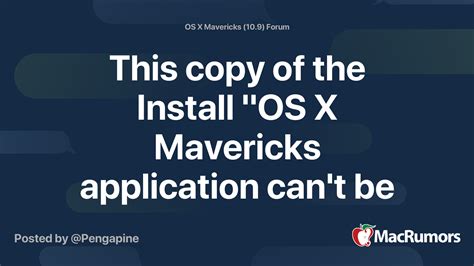 This Copy Of The Install Os X Mavericks Application Cant Be Verified Macrumors Forums