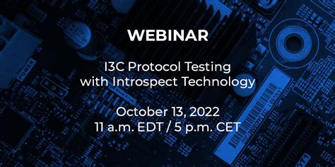 I3c Protocol Testing With Introspect Technology Introspect Technology