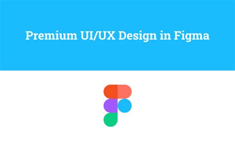 Create Premium Uiux Design In Figma By Premiumbuild Fiverr