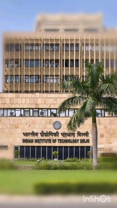 Indias No 1 Iit College Iitcolleges Iitdelhi Motivation Iitcampus No1