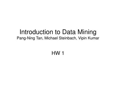 ppt introduction to data mining pang ning tan michael steinbach vipin kumar powerpoint
